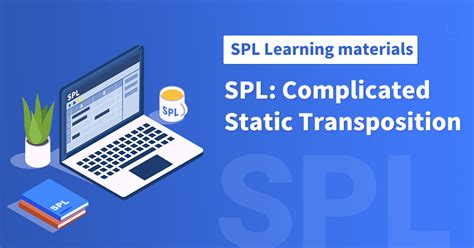 Spl Complicated Static Transposition Esproc Spl Official Blog Esproc Spl Official Blog