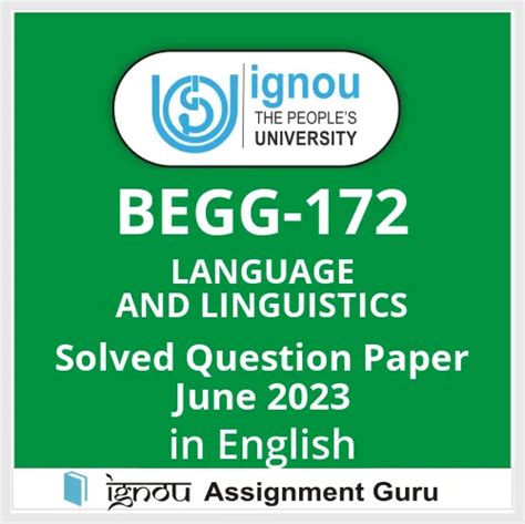 Begg 172 Language And Linguistics In English Solved Question Paper June 2023 Free Solved