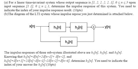 Solved A For A Linear Time Invariant System Whose Output