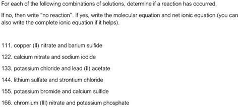 Solved For Each Of The Following Combinations Of Solutions Determine If A Reaction Has
