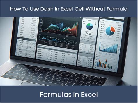 Excel Tutorial How To Use Dash In Excel Cell Without Formula Excel Dashboards