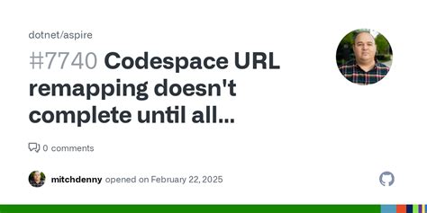 Codespace Url Remapping Doesnt Complete Until All Resources Are