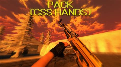 WEAPONS PACK CSS CSS HANDS YouTube