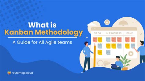 What Is Kanban Methodology A Guide For All Agile Teams