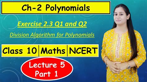 Exercise 23 Ch 2 Polynomials Division Algorithm For Polynomials