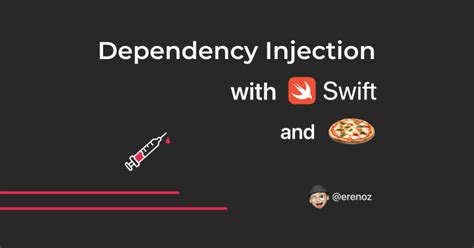 Fatih Eren Özçelik On Linkedin Dependency Injection With Swift
