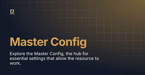 Master Config