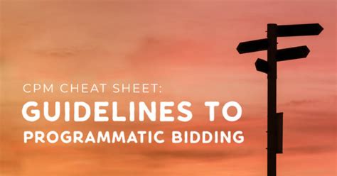 Cpm Cheat Sheet Guidelines To Programmatic Bidding Choozle Upfront