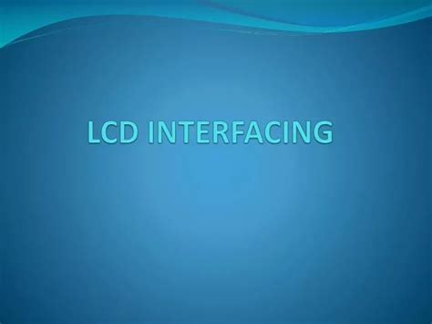 PPT LCD INTERFACING PowerPoint Presentation Free Download ID 3177259