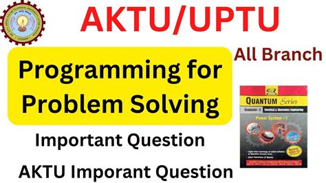 pps important question aktu pps imp que programming for problem solving important que aktu