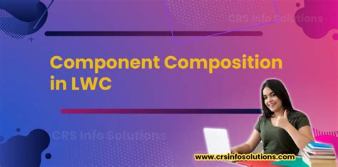 Component Composition In Lwc