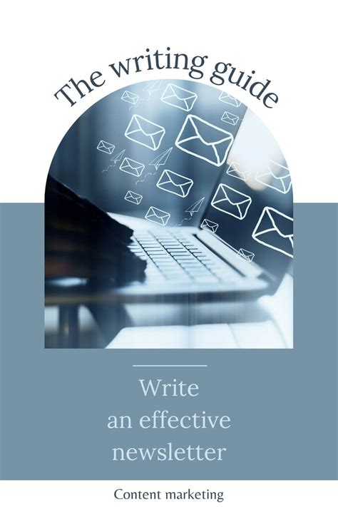 How To Write An Effective Newsletter The Complete Guide