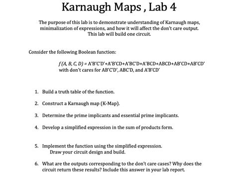 Karnaugh Maps Lab The Purpose Of This Lab Is To Chegg Com