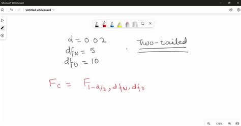Solved Find The Critical Value F0 For A Two Tailed Test Using α 0 02 D F N 5 And D F D 10