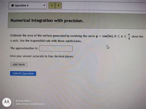 Solved Question Numerical Integration With Precision Chegg