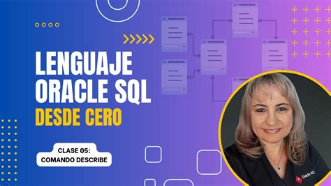 Oracle Sql Curso Completo Clase 05 Comando Describe Youtube