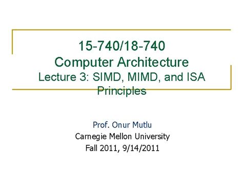 15 74018 740 Computer Architecture Lecture 3 Simd
