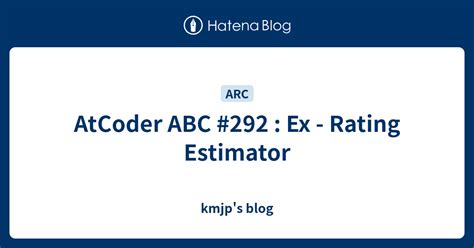 atcoder abc 292 ex rating estimator kmjp s blog