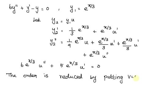 use the method of reduction of order t0 find second solution of ty 3ty