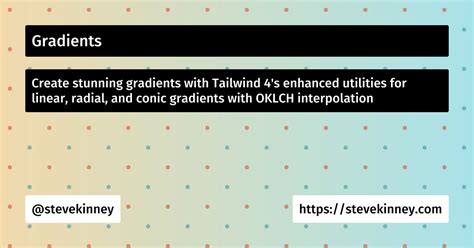 Gradients Tailwind Steve Kinney