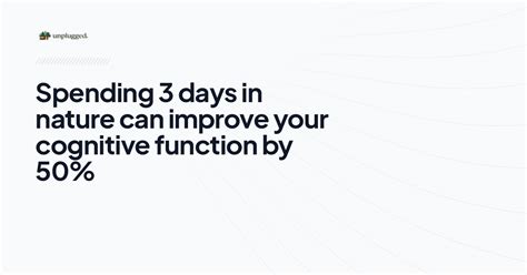 Spending 3 Days In Nature Can Improve Your Cognitive Function By 50