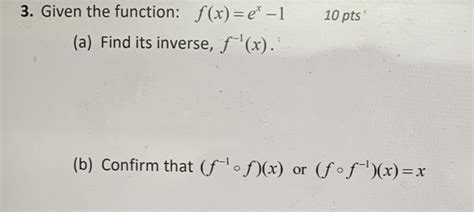 Solved Given The Function F X Ex110 Pts A Find Its Chegg Com