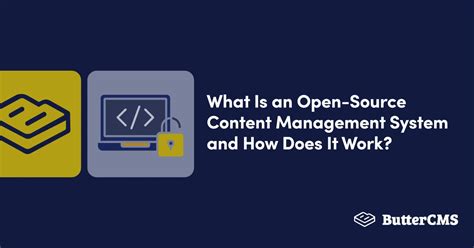 What Is An Open Source Cms Buttercms