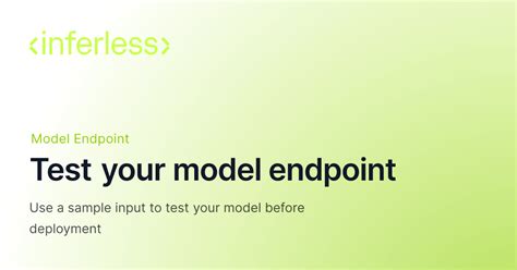 Test Your Model Endpoint Inferless