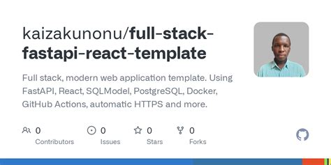 Github Kaizakunonufull Stack Fastapi React Template Full Stack Modern Web Application