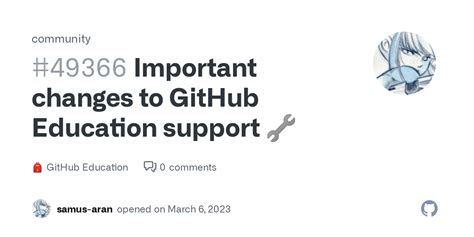 Important Changes To GitHub Education Support Community Discussion GitHub