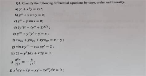 Solved Q1 Classify The Following Differential Equations By