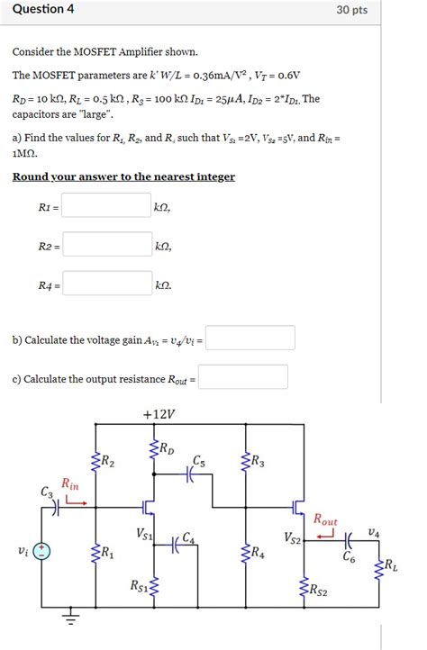 Solved Question 4 30 Pts Consider The Mosfet Amplifier