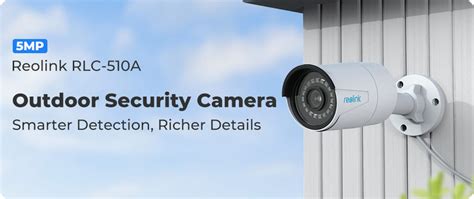 Reolink Rlc 510a P320 5mp Poe Ip Camera With Personvehicle Detection