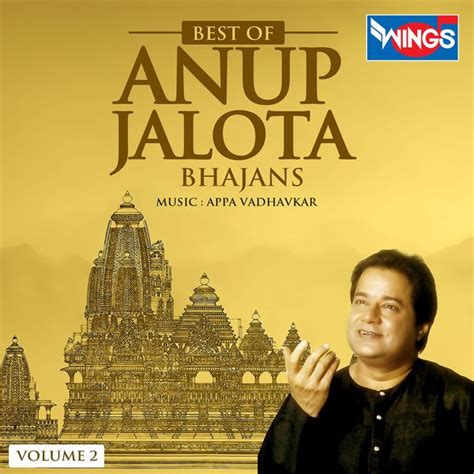 Best Of Anup Jalota Bhajans Vol 2 Anup Jalota Download And Listen