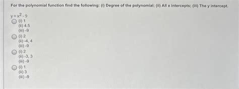 solved for the polynomial function find the following i