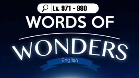 Words Of Wonders Level 971 972 973 974 975 976 977 978 979 980
