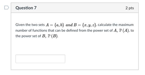 solved question 7 2 pts given the two sets a {a b} and b