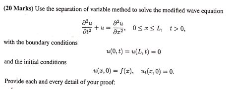 Solved 20 Marks Use The Separation Of Variable Method To