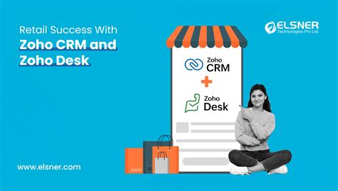 Enhance Retail Success With Zoho Crm And Zoho Desk