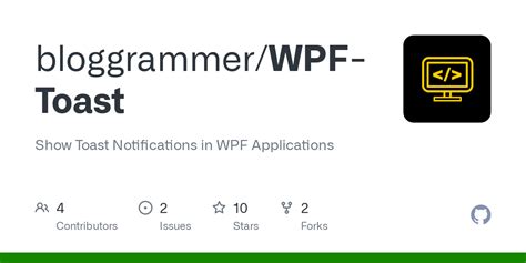 GitHub Bloggrammer WPF Toast Show Toast Notifications In WPF