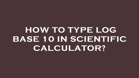 How To Type Log Base In Scientific Calculator YouTube