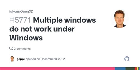 Multiple Windows Do Not Work Under Windows · Issue 5771 · Isl Orgopen3d · Github