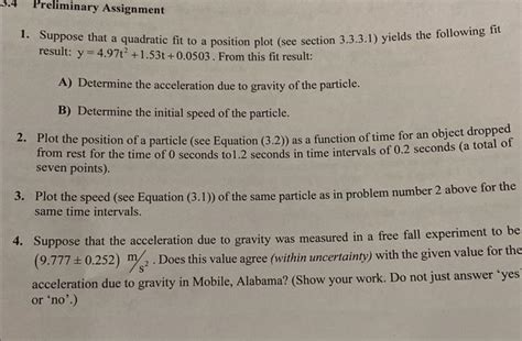 Solved 1 Suppose That A Quadratic Fit To A Position Plot