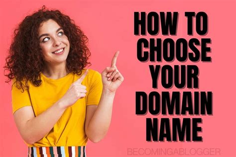 How To Choose The Right Domain Name For Your Blog