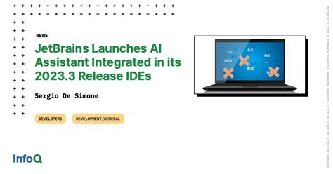 Jetbrains Launches Ai Assistant Integrated In Its 20233 Release Ides