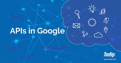 What Is Google APIs Its Importance For Business Tudip