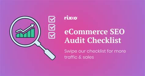 The Essential ECommerce SEO Audit Checklist Get More Traffic And Sales Rixxo B B ECommerce