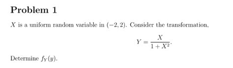 solved x is a uniform random variable in −2 2 consider