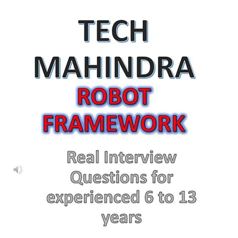 Tech Mahindra Python Robot Framework Interview Question For 6 To 13 Yrs