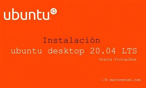 Instale Linux Ubuntu 2004 Lts En Virtualbox En Windows 10⭐️ Linux